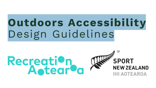 Outdoors Accessibility Design Guidelines New Zealand - Green Flag Award
